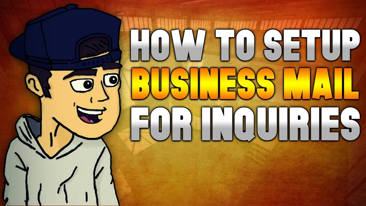 How To Setup An Email For Business Inquiries - Evolving Into A Better ...