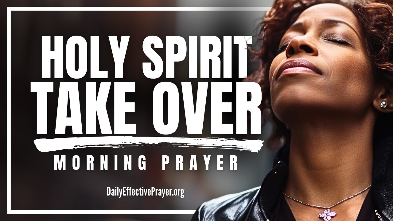Let The Holy Spirit Take Over Your Day—WATCH WHAT HAPPENS | Blessed ...