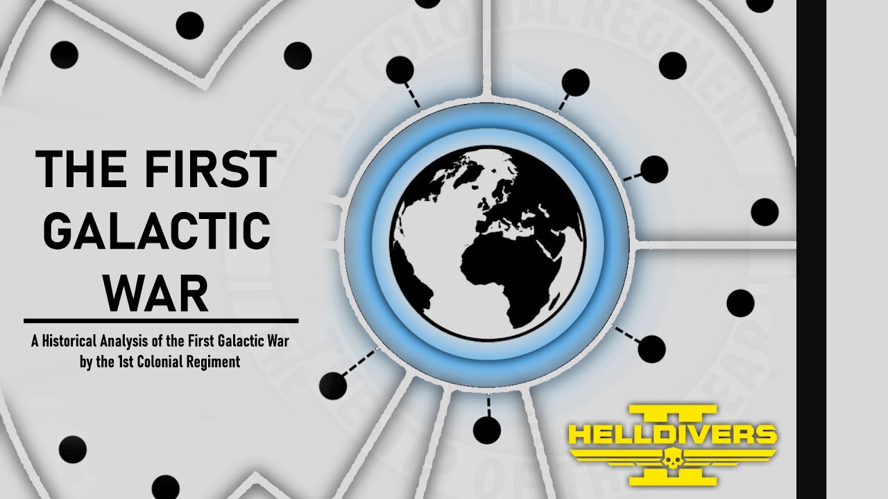 A Speculative Look at the First Galactic War | Helldivers 2 - YouTube