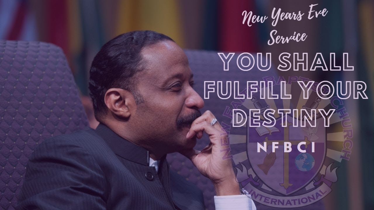 You Shall Fulfill Your Destiny | Rev. Dr. Trunell D. Felder | New Faith ...