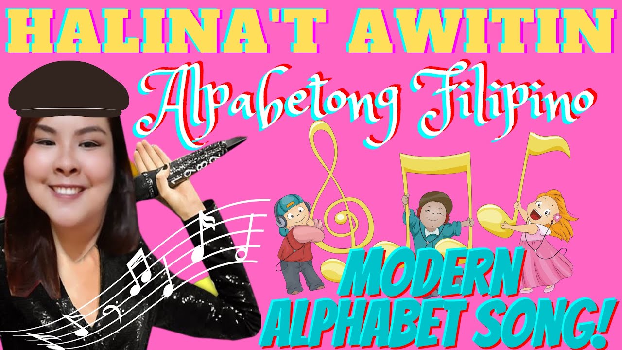 Modern Alphabet Song || Alpabetong Filipino|The Alphabet Song for Kids ...