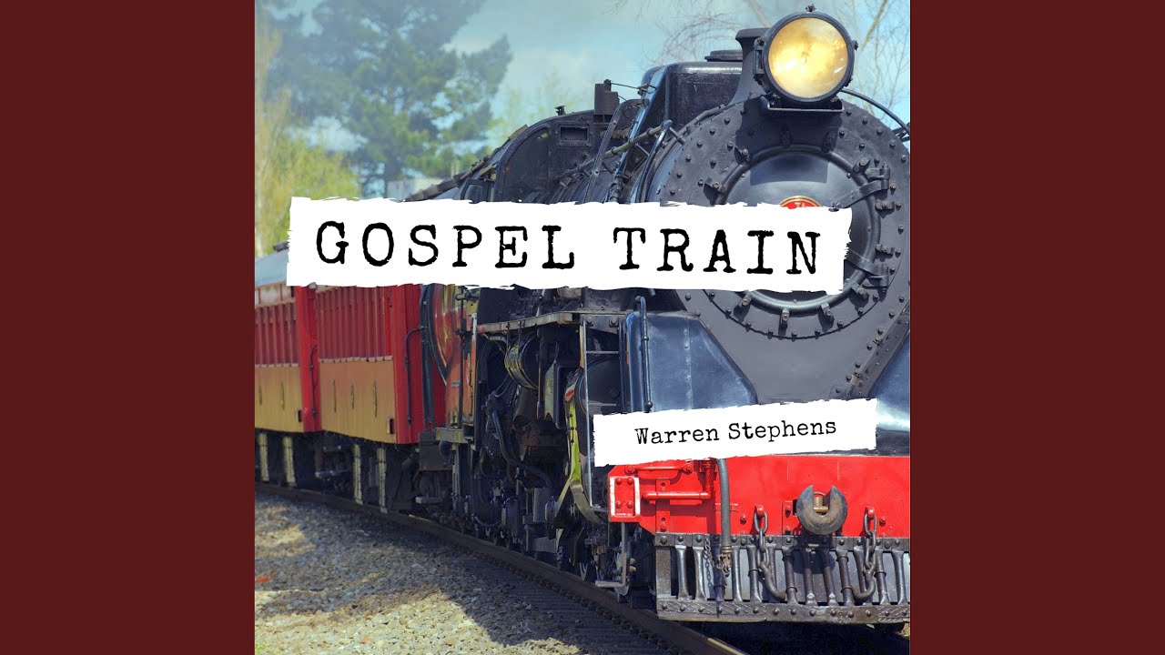 Gospel Train - YouTube
