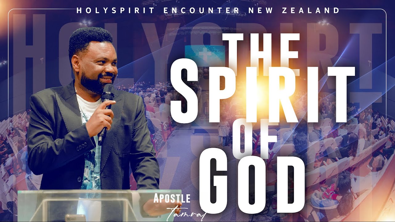 The Spirit of God | Apostle Tamrat T. | HOLY SPIRIT ENCOUNTER New ...