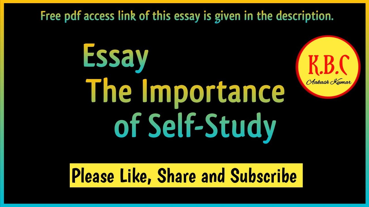Importance of Self-Study || Essay || Composition @KBC_with_Aakash_Kumar ...