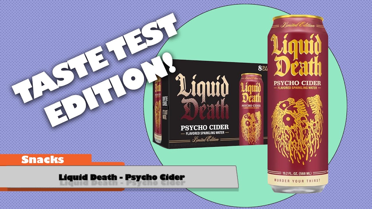 We Taste Liquid Death's New Psycho Cider Water - YouTube