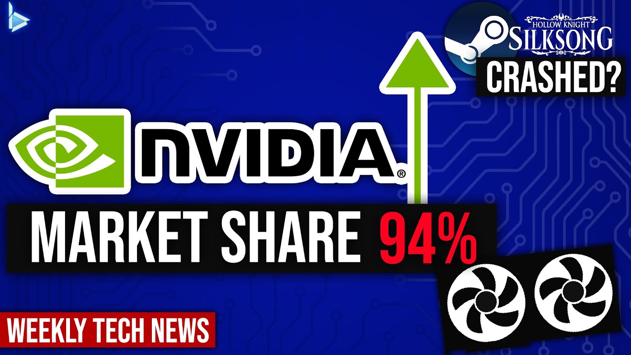 NVIDIA Hits 94% Market Share, US Pushes GPU Restrictions, Silksong Crashes Steam - Weekly Tech ...