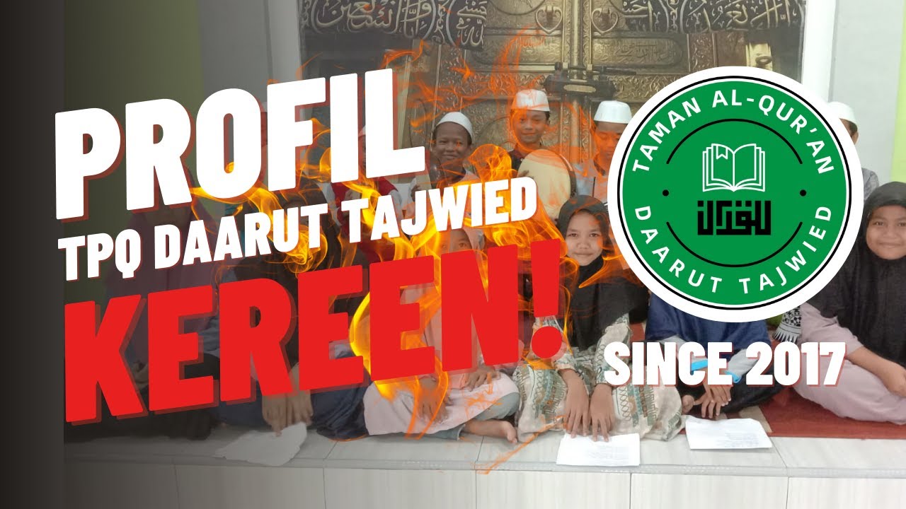 PROFIL TPQ DAARUT TAJWIED - YouTube