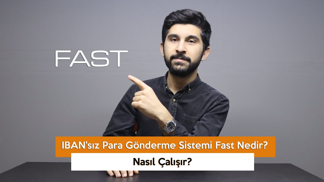IBAN'sız Para Gönderme Sistemi Fast Nedir? Nasıl Çalışır? - YouTube