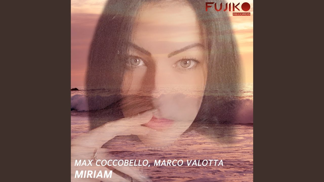 Miriam (Extended Mix) - YouTube