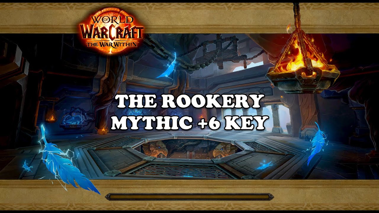 The Rookery Mythic +6 Key - Warcraft The War Within Season 2 - YouTube