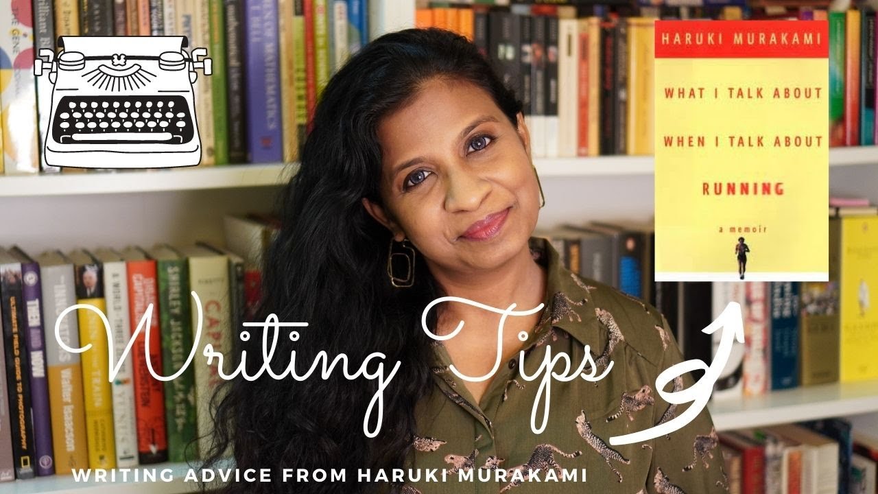 What I Talk About When I Talk About Running || Writing Advice from ...