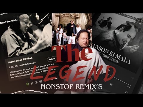THE LEGEND - Nusrat Fateh Ali Khan x JXONA || Nonstop Remix's