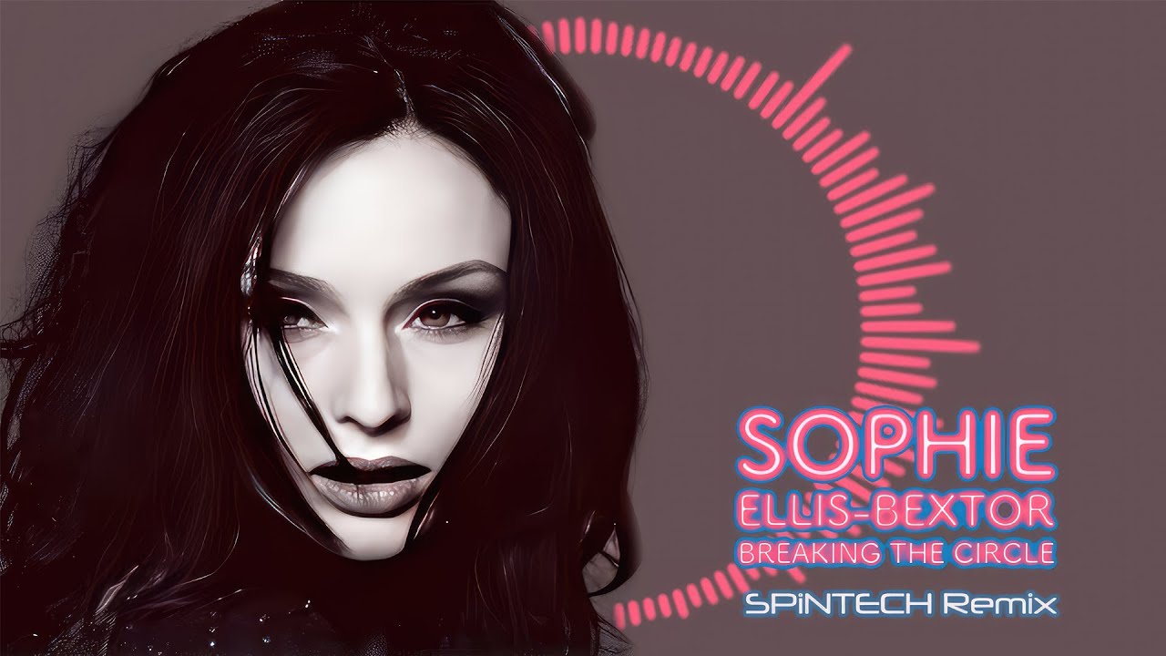 Sophie Ellis-Bextor - Breaking The Circle (SPiNTECH Remix) - YouTube