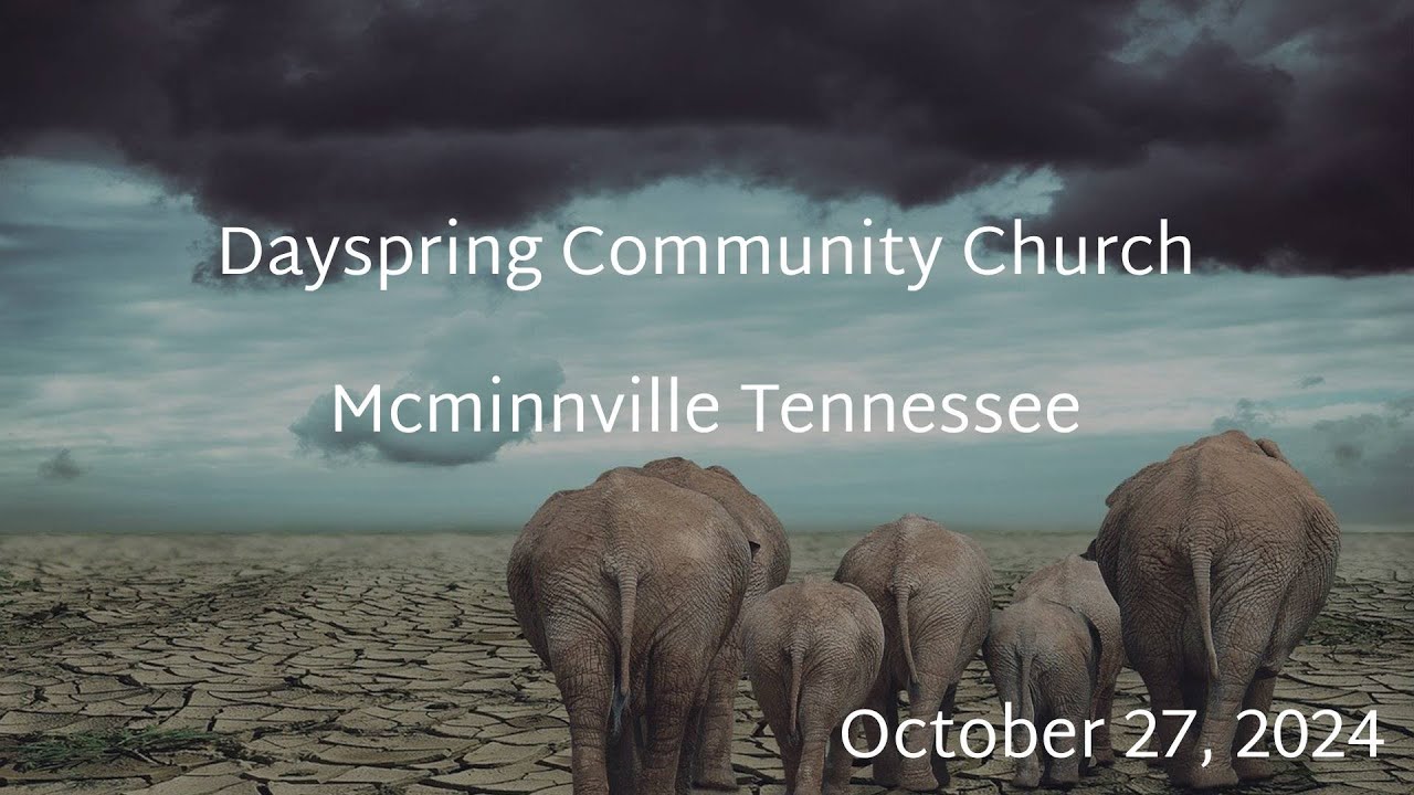 Dayspring Community Church - YouTube