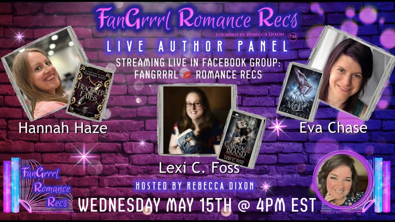 Special Edition! LIVE Author Panel w/Authors Lexi C. Foss, Eva Chase ...