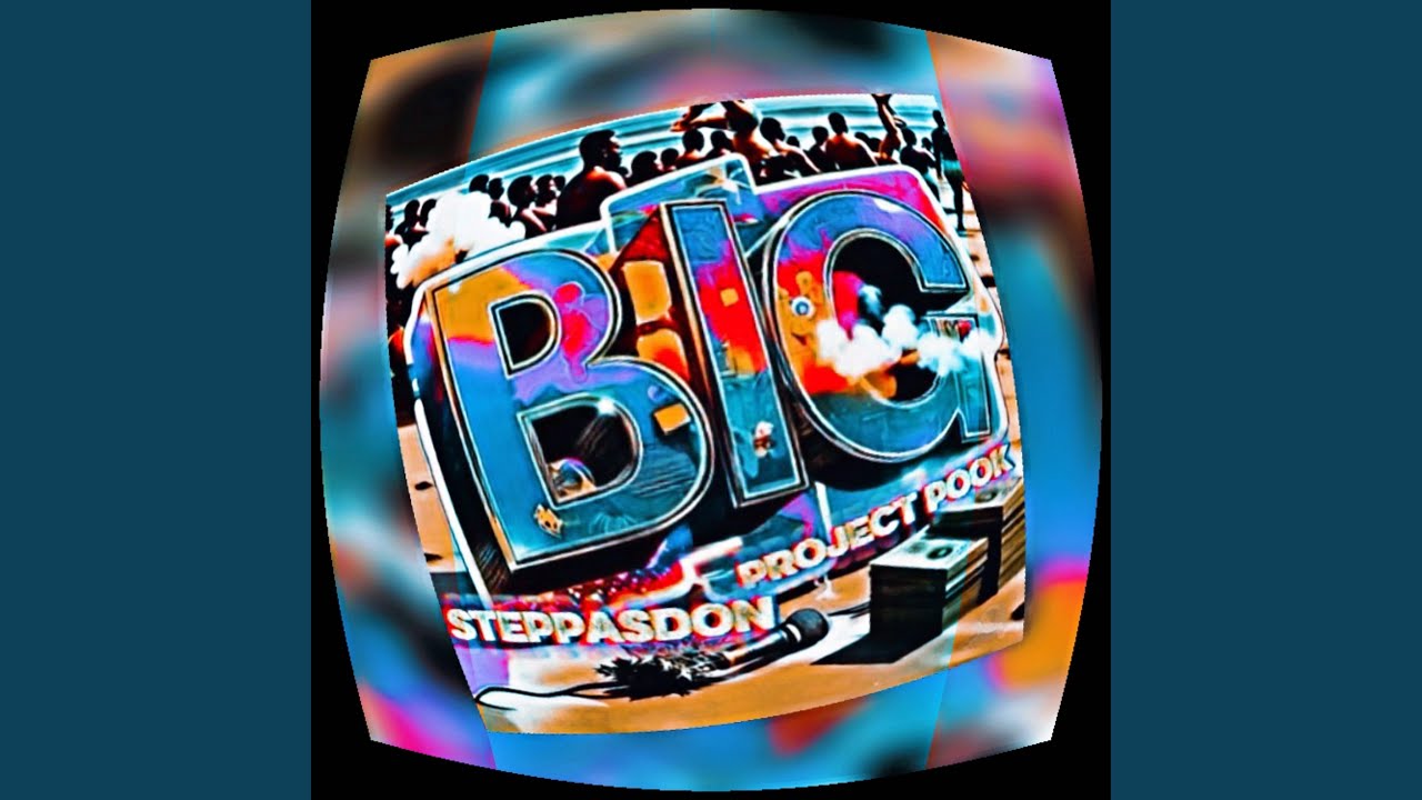 Big (feat. Project Pook) - YouTube