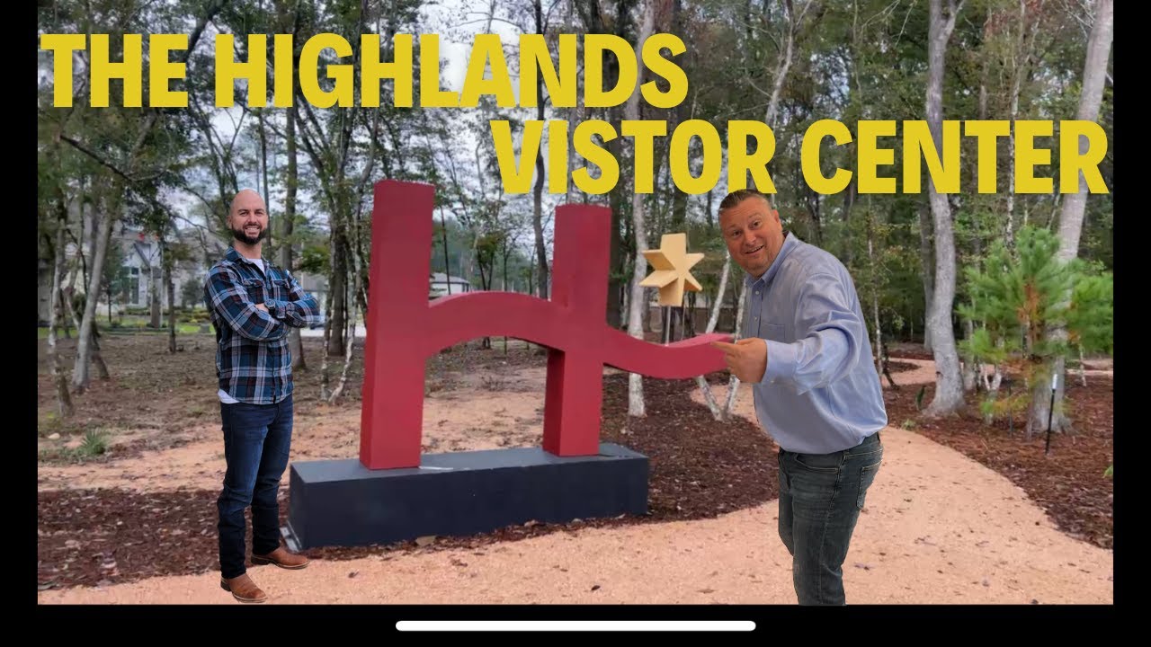 The Highlands Porter Tx | Visitor Center Now Open - YouTube