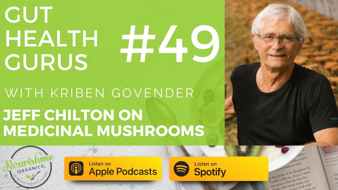 Jeff Chilton on Medicinal Mushrooms - YouTube