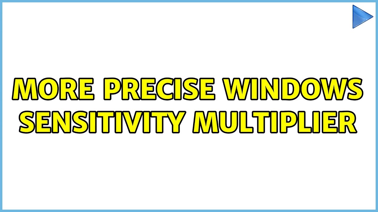 More Precise Windows Sensitivity Multiplier - YouTube