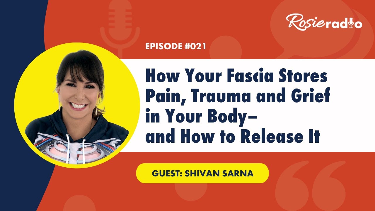 How Your Fascia Stores Pain, Trauma and Grief in Your Body–and How to ...