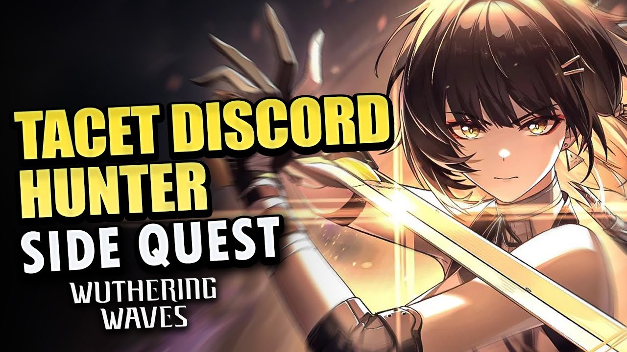 Tacet Discord Hunter Side Quest Wuthering Wave - YouTube