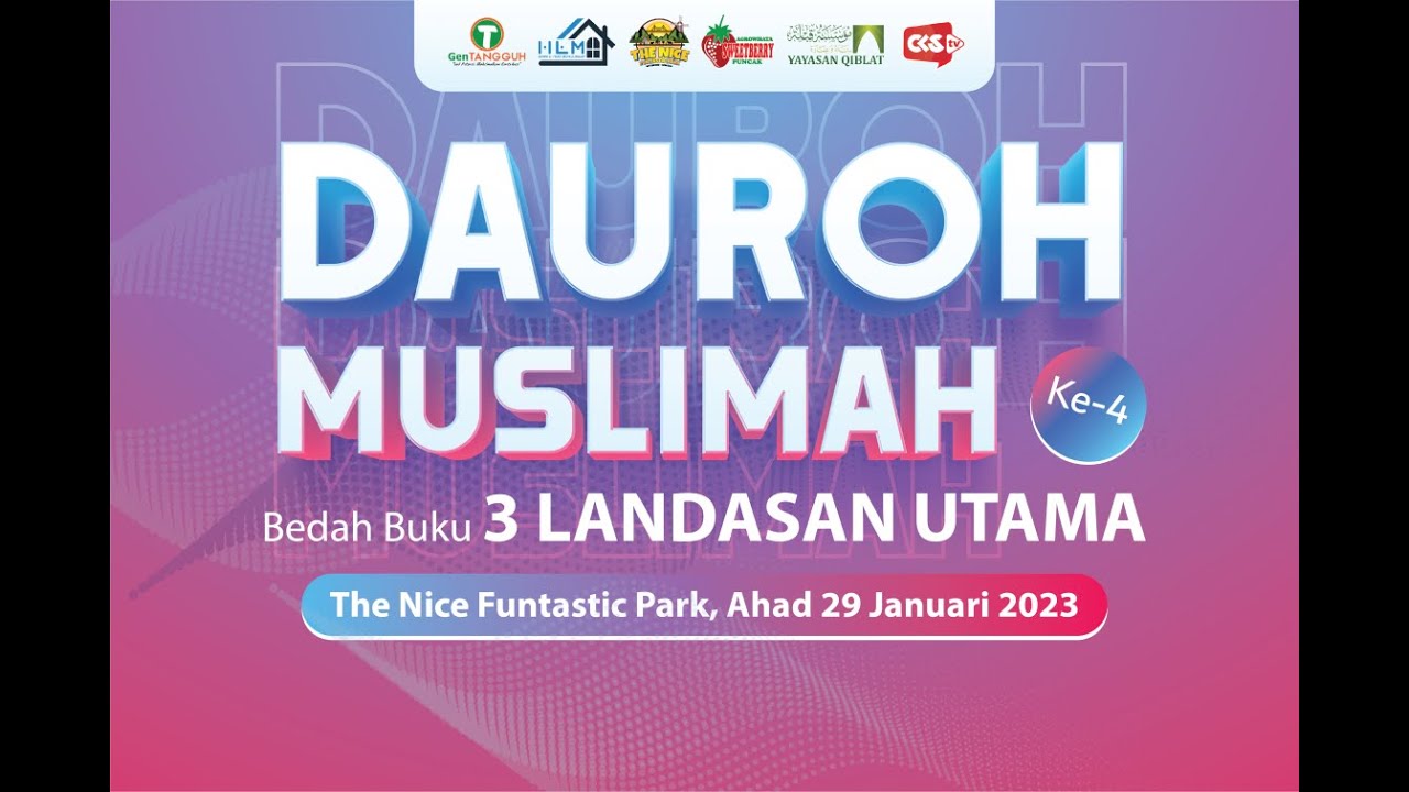 Dauroh Muslimah ke-4 - YouTube