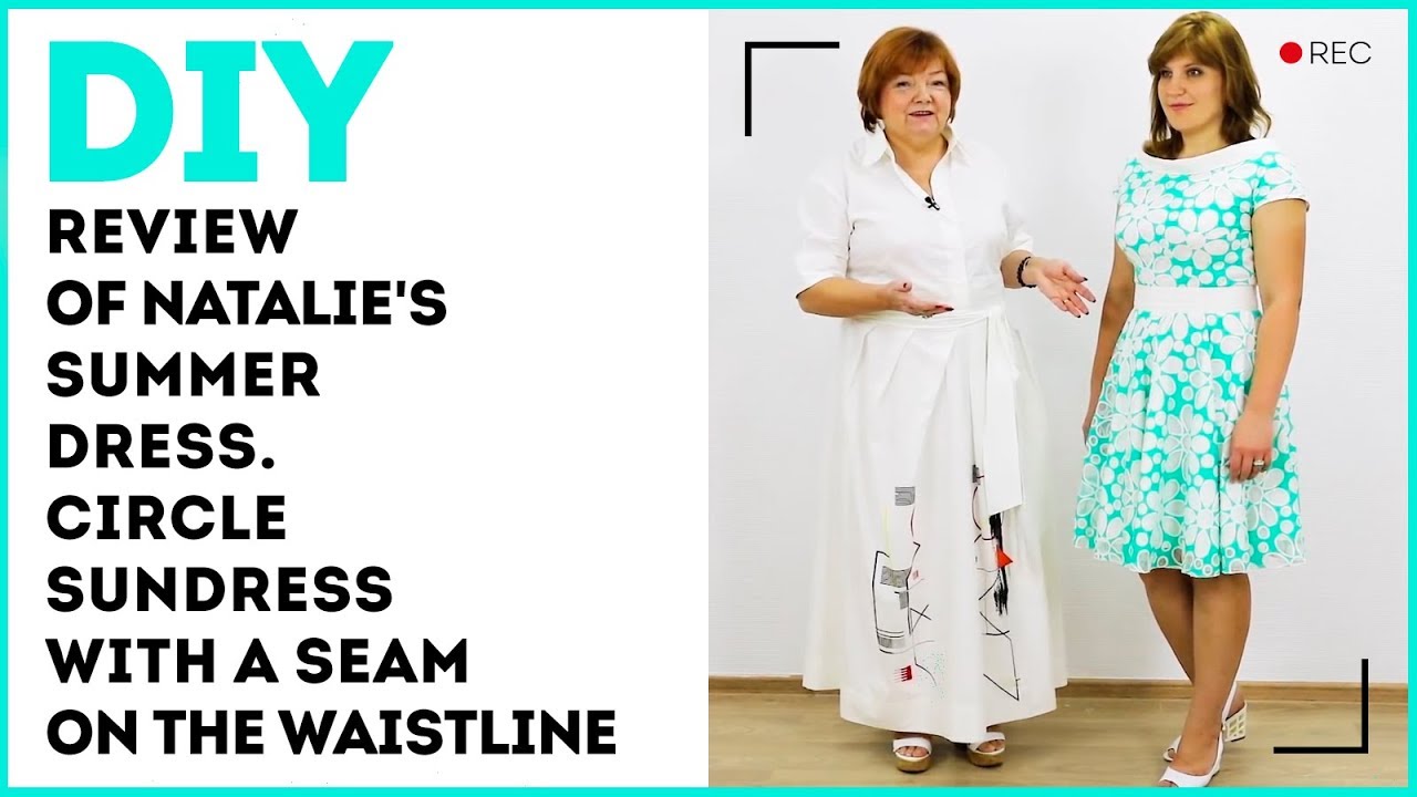 DIY: Review of Natalie's summer dress. Circle sundress with a seam on ...
