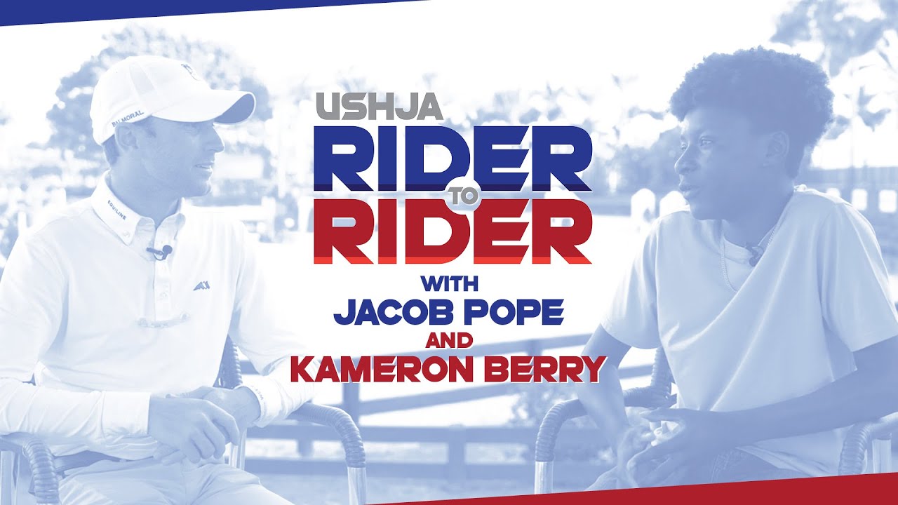 Rider to Rider with Jacob Pope and Kameron Berry | USHJA - YouTube