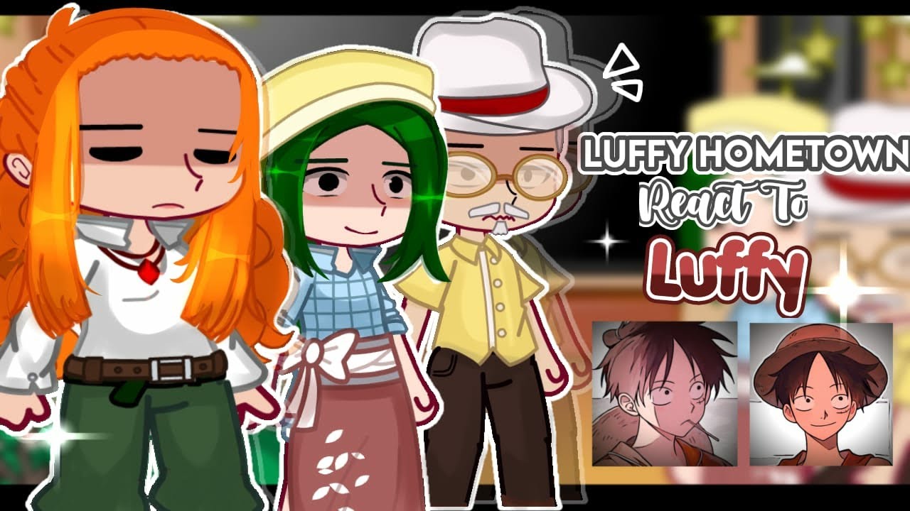 []🍖Luffy Home town React to Luffy [] One piece💐 - YouTube