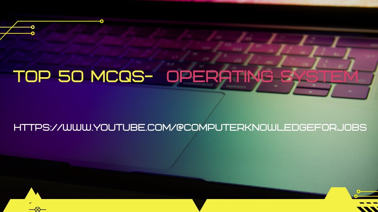 Operating System MCQs | For All Competitive Exams | Top 50 MCQs for ...