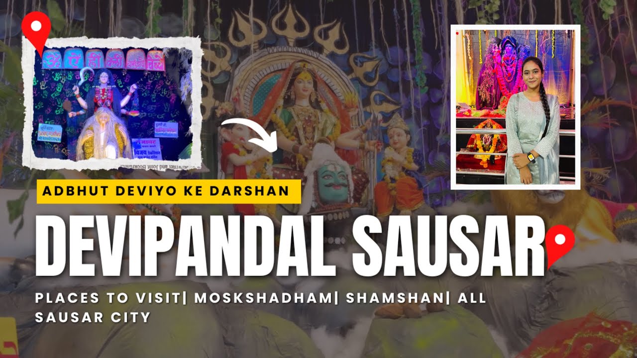 Sausar Devi Pandal Darshan | Visit All Places In Sausar City | Sausar ...