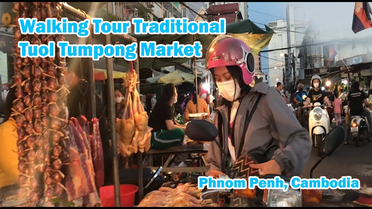 Walking Tour Traditional Tuol Tumpong Market - YouTube