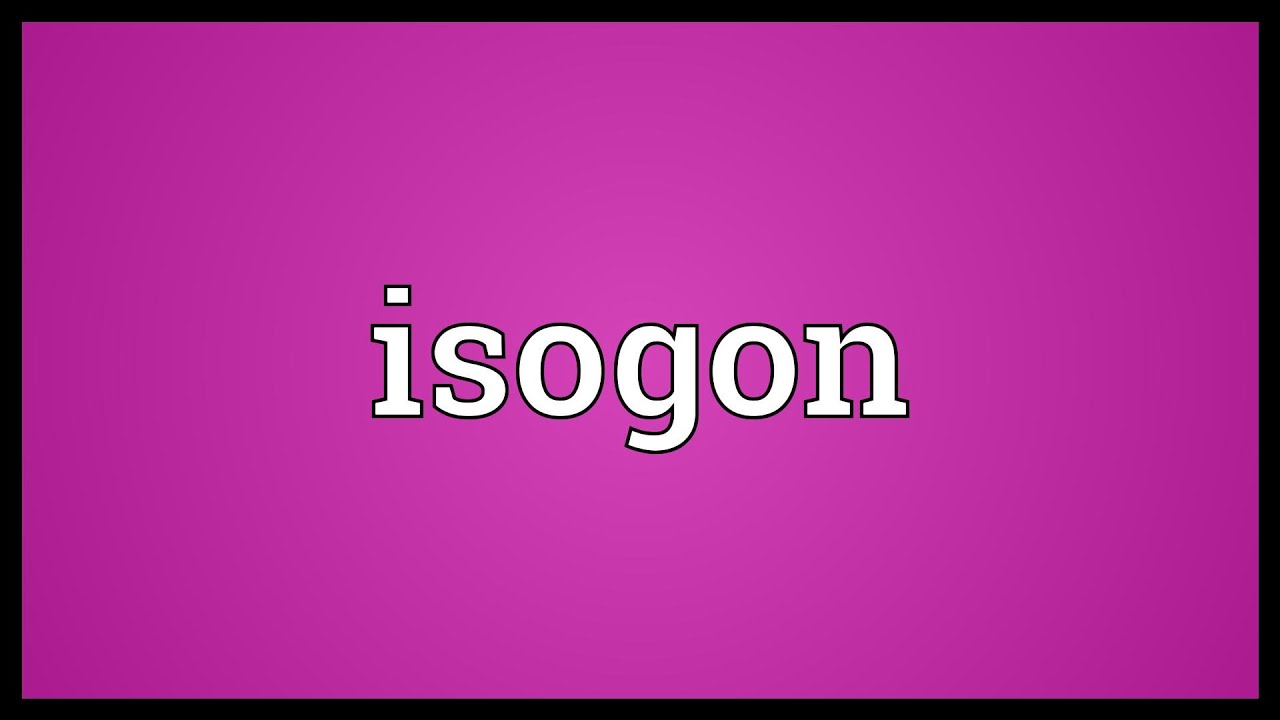 Isogon Meaning - YouTube