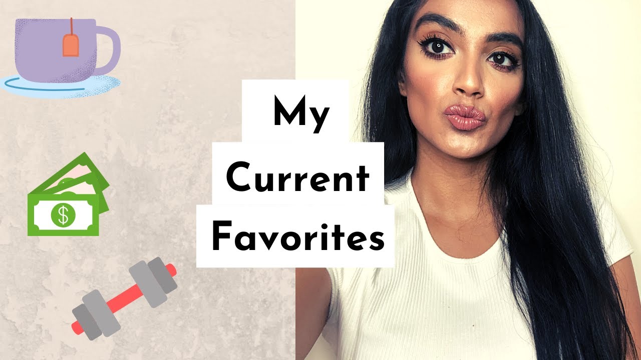 MY CURRENT FAVORITES: Home/Lifestyle, Must Haves + more! | May 2020 ...