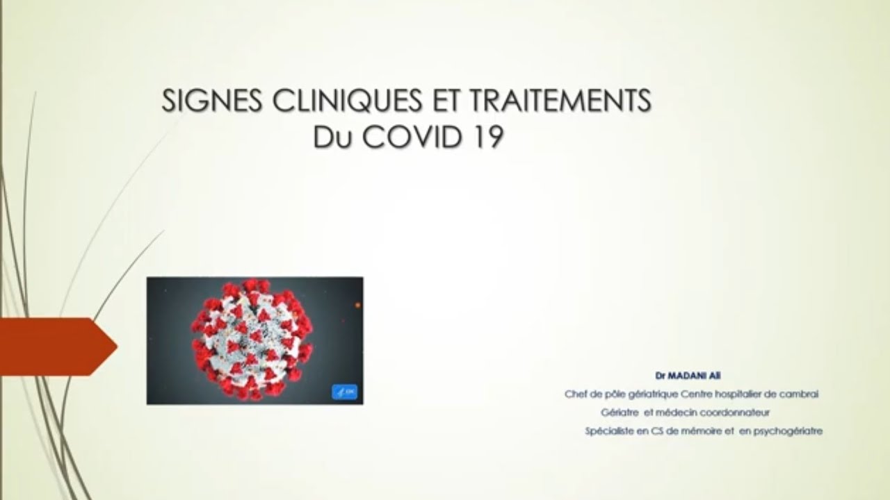 Les signes clinique et traitement du Covid 19 - YouTube