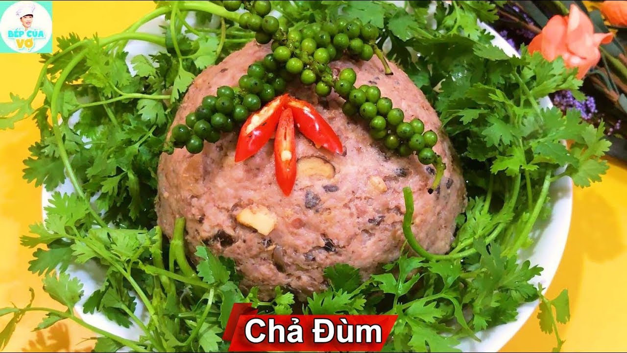 CHẢ ĐÙM | Cách làm chả đùm thơm ngon hấp dẫn | Bếp Của Vợ - YouTube