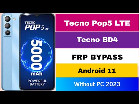 Tecno Pop5 LTE ( BD4 ) Frp Bypass Android 11 || Without Pc 100% Tested ...
