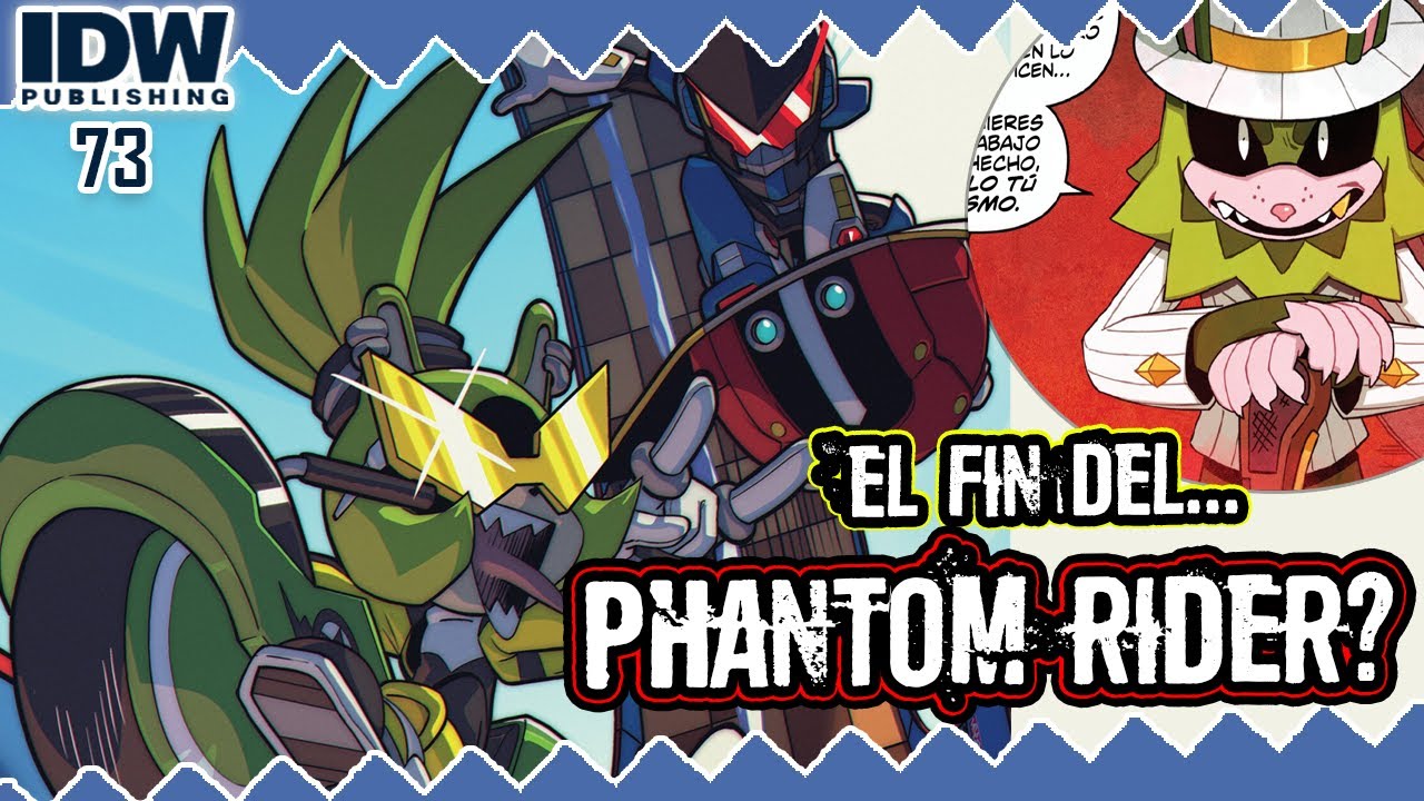 Sonic IDW Comics #73 | El FIN del Phantom Rider?! 💀 - YouTube