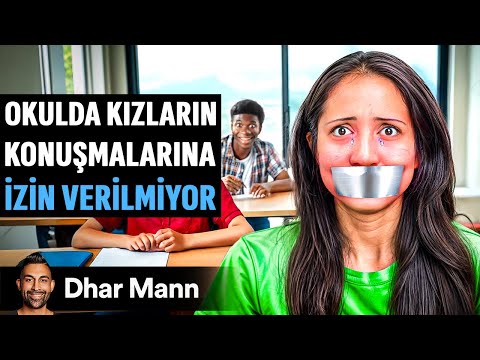 Okulda KIZLARIN Konuşmalarına İZİN VERİLMİYOR | Dhar Mann Studios