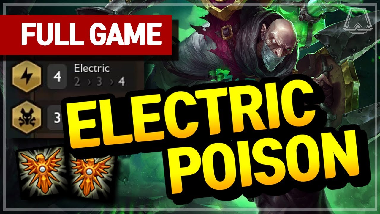 FULL ELECTRIC POISON COMP! (with Electric Lux) - Teamfight Tactics Full ...