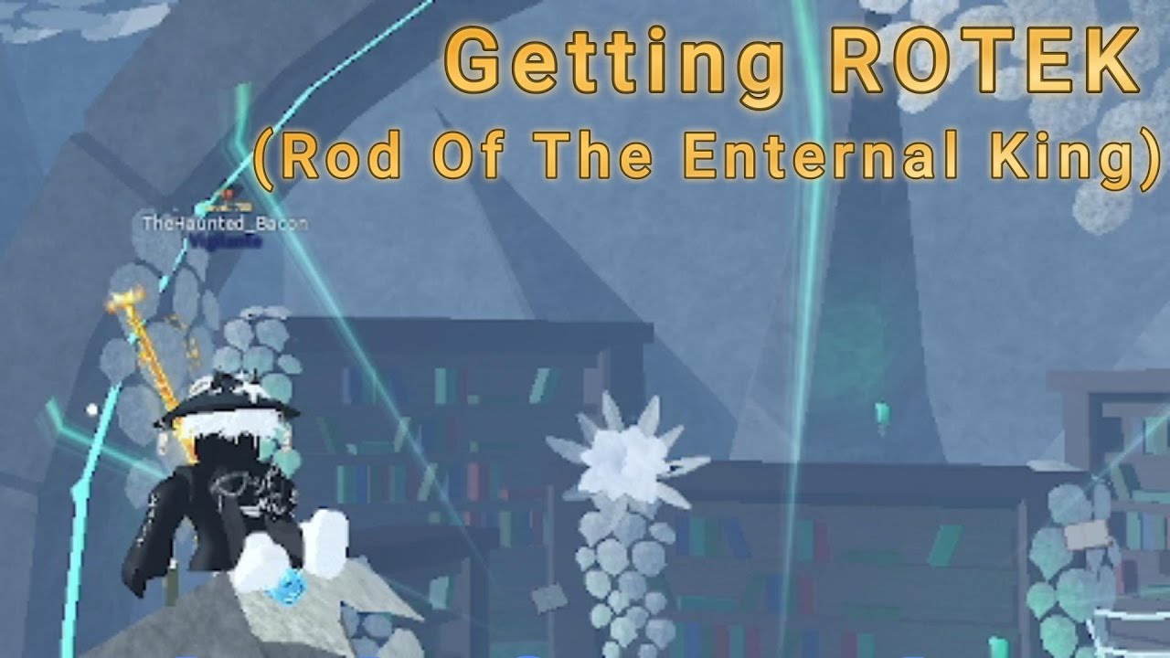 Getting Rod Of The Eternal King - YouTube