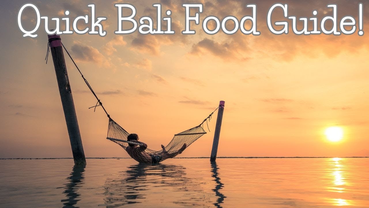 Bali Food Guide | Every Dish Worth Eating - YouTube