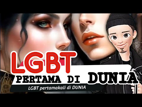 LGBT Pertama di DUNIA