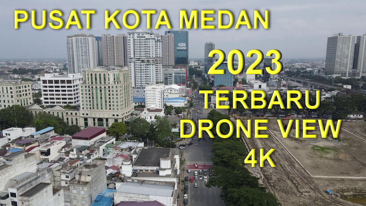 Pusat Kota Medan Sumatera Utara tahun 2023 - YouTube