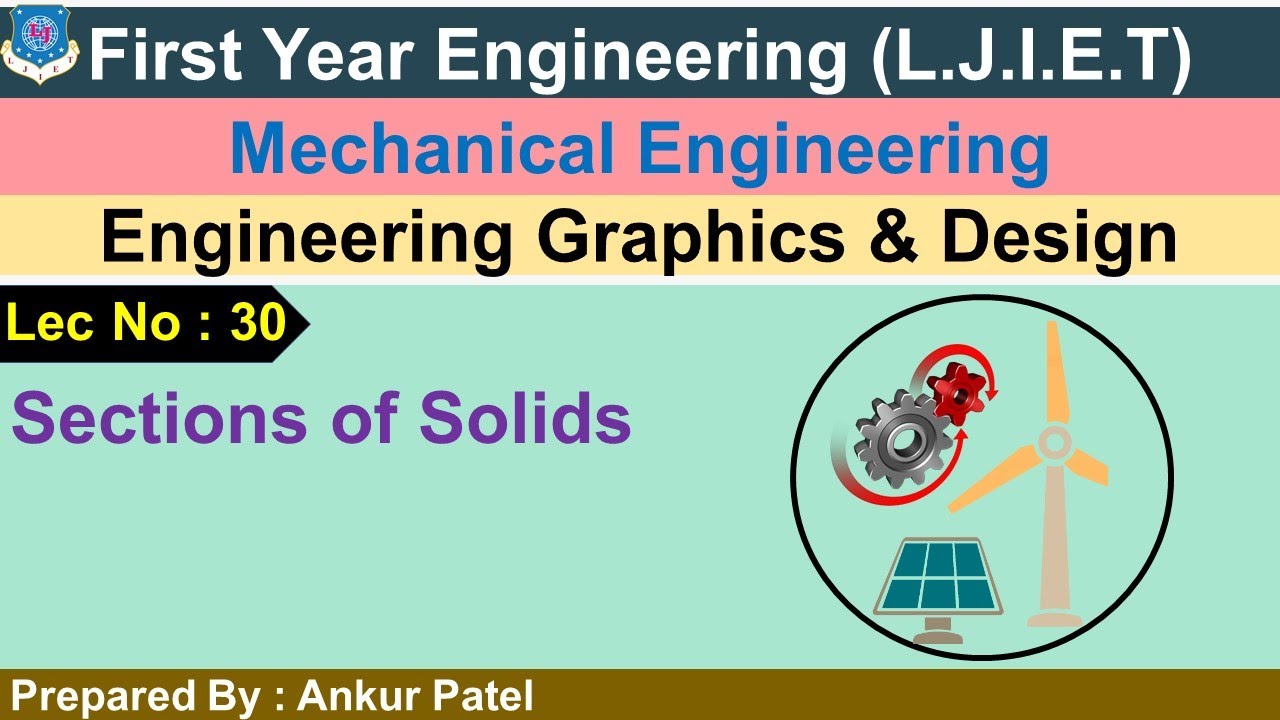 Lec-30_Sections of Solids | Engineering Graphics & Design | First year ...