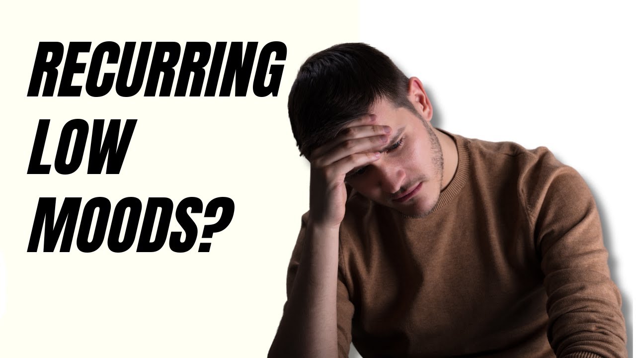 Why You Keep Feeling Low And How To Fix It - YouTube