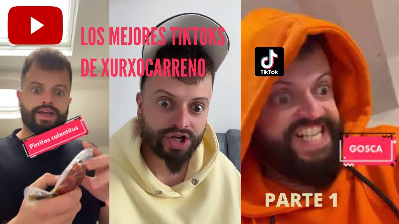 Recopilación de videos de Xurxo Carreño // TIKTOK y MEMES VIRALES. - YouTube