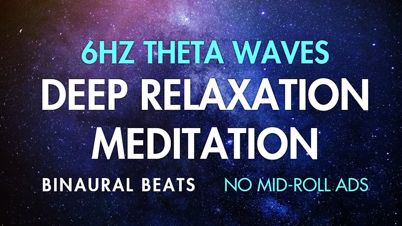 6Hz Theta Waves | Deep Relaxation | Meditation | Binaural Beats | 8 Hrs ...