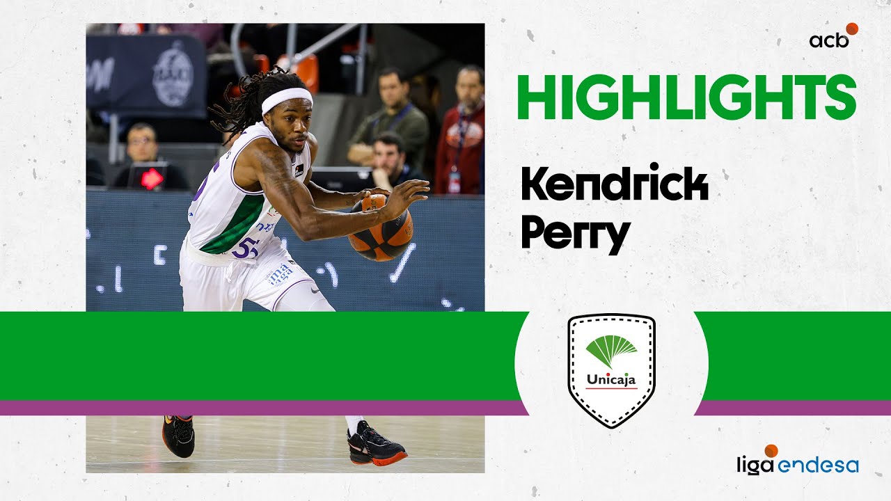 KENDRICK PERRY inspirado en la VICTORIA de Unicaja | Liga Endesa 2022 ...