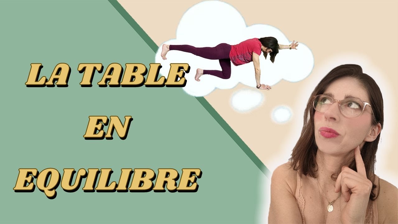 POSTURE DE LA TABLE EN EQUILIBRE- YOGA POUR DEBUTANTS - YouTube